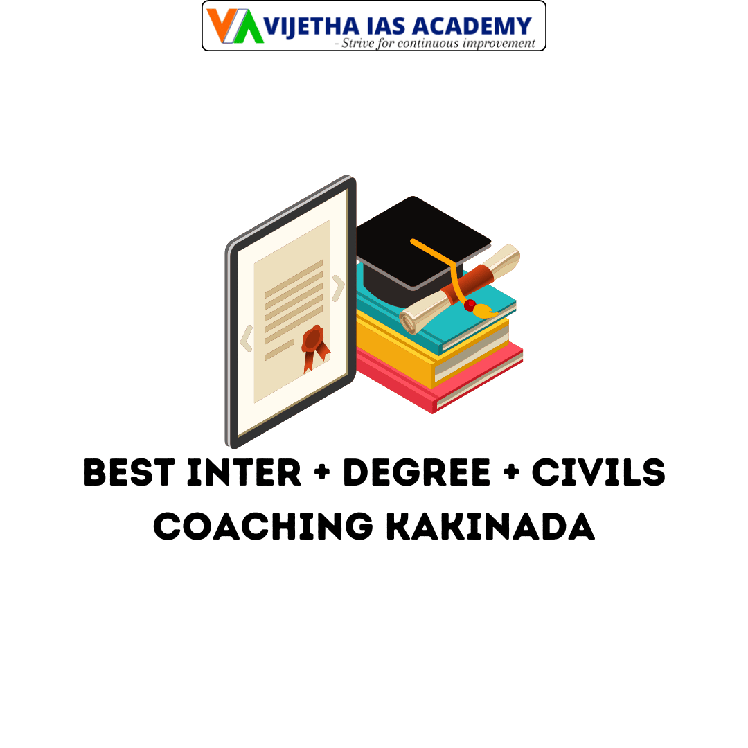 Best Inter + Degree + Civils Coaching Kakinada| Vijetha IAS Academy
