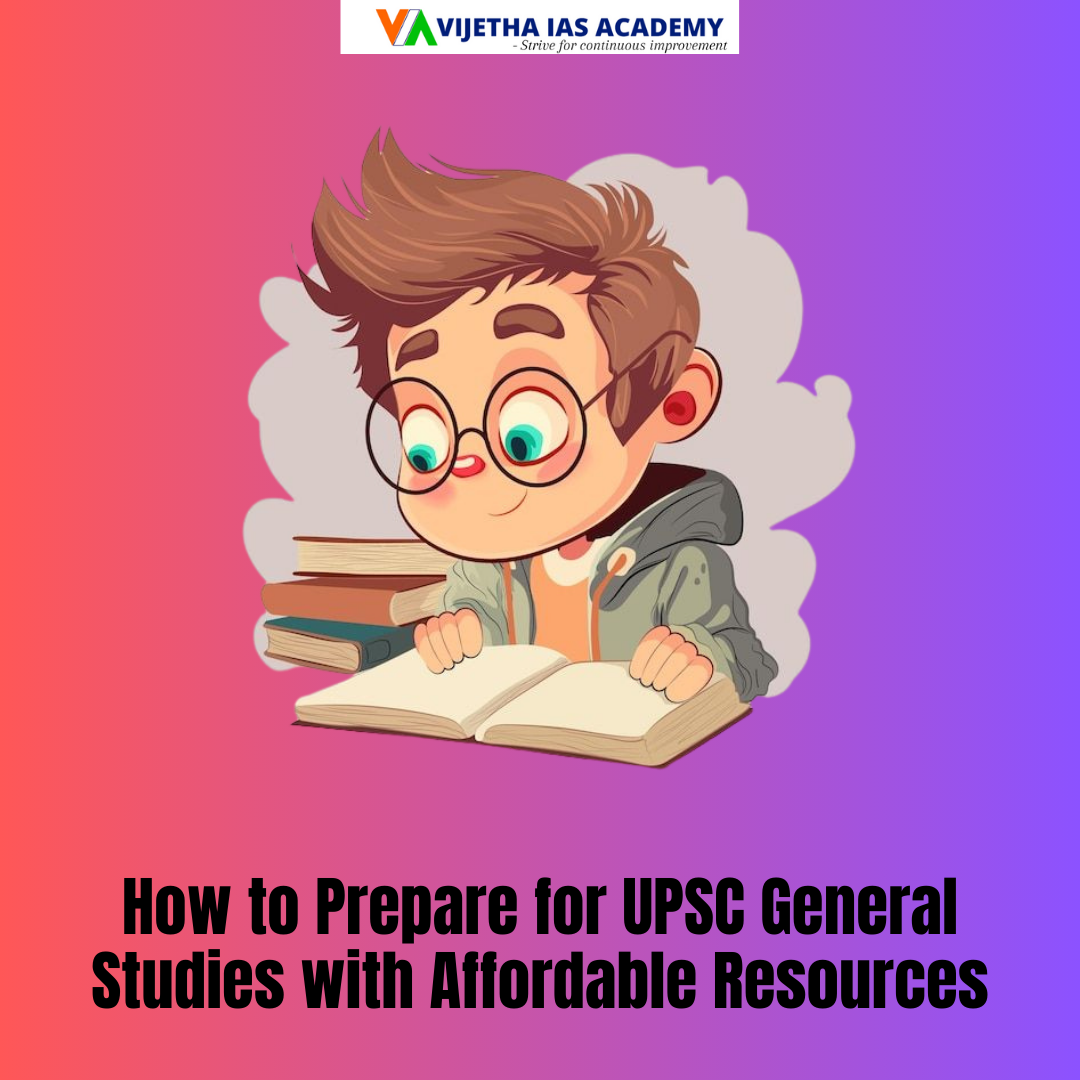 How to Prepare for UPSC General Studies with Affordable Resources