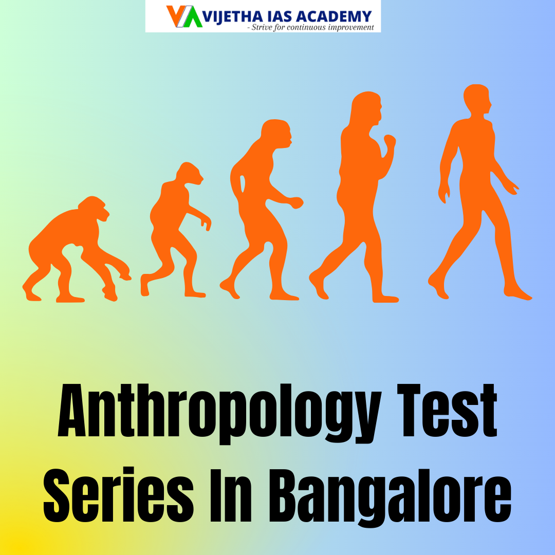 Anthropology Test Series In Bangalore | Best UPSC Test Series 2025 ...