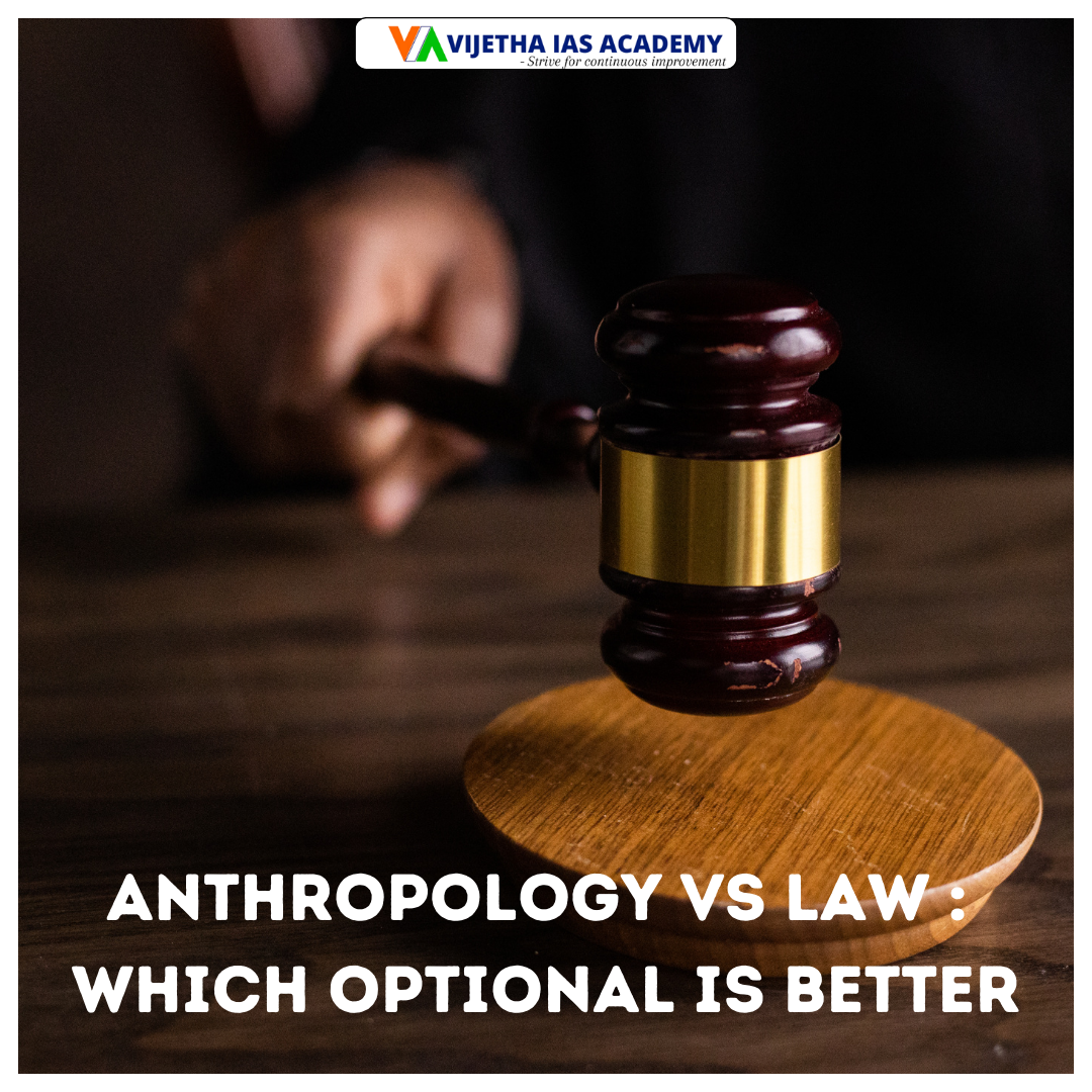 Anthropology vs Law : Which Optional is Better?
