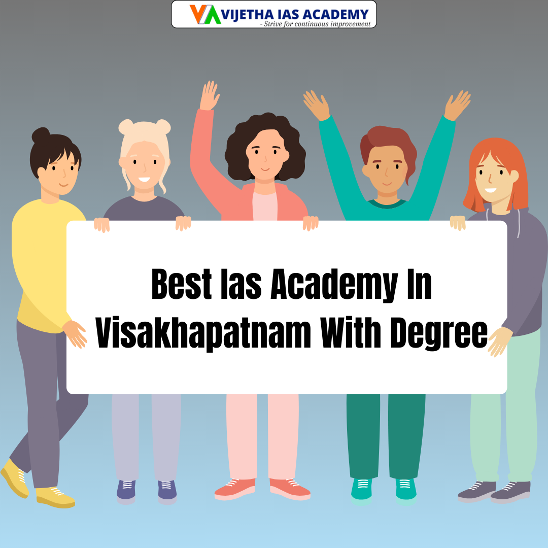 Best IAS Academy In Visakhapatnam With Degree