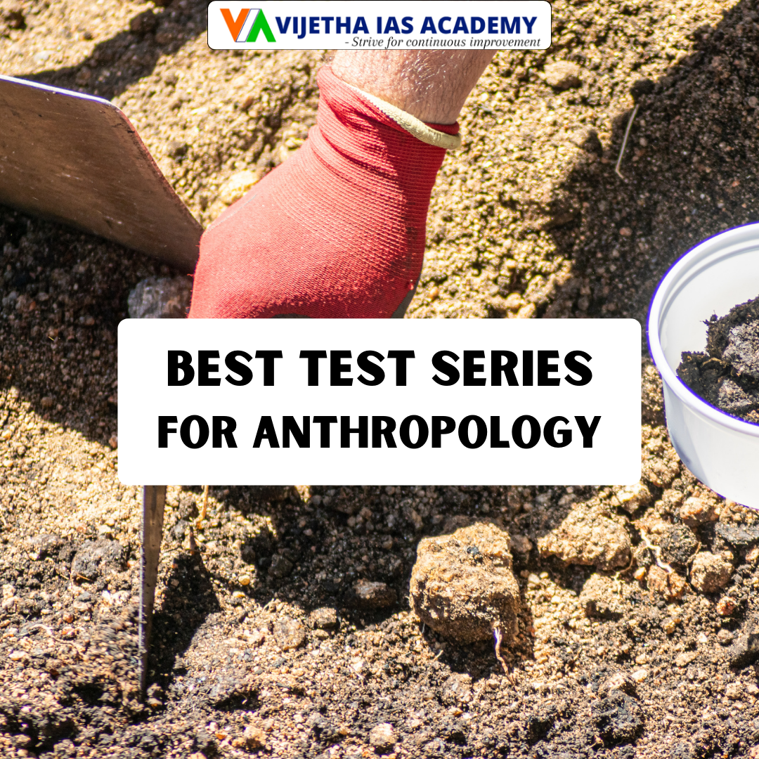 Best Anthropology Test Series for UPSC | Vijetha IAS Academy