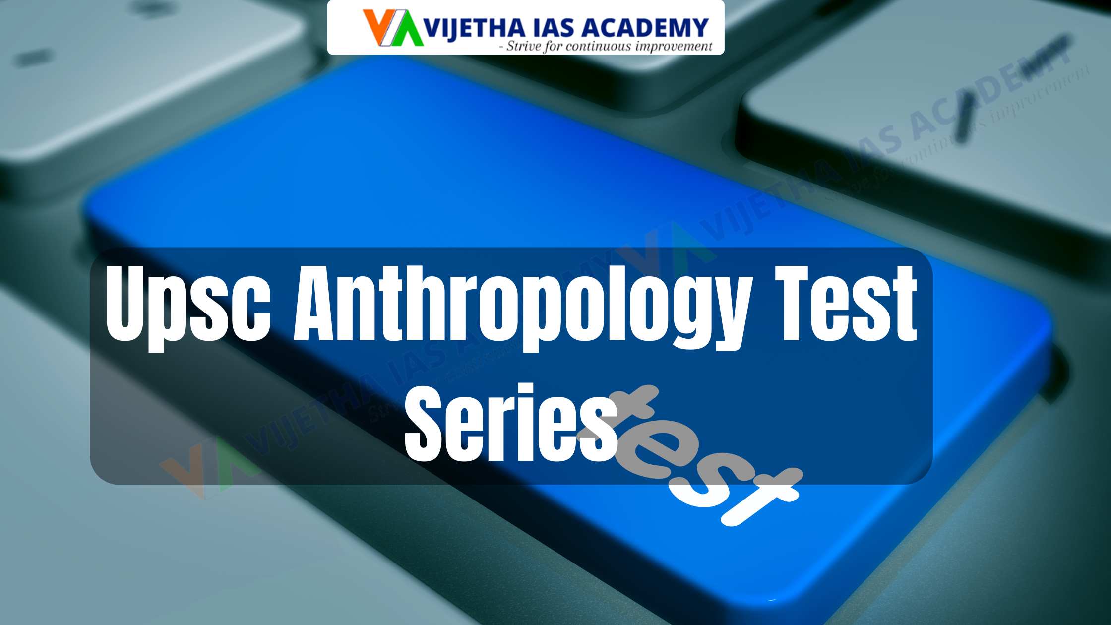 Upsc Anthropology Test Series | Best UPSC Test Series 2025 | Vijetha ...