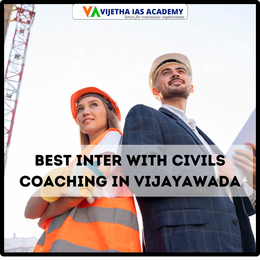 Best Inter + Civils Coaching In Vijayawada