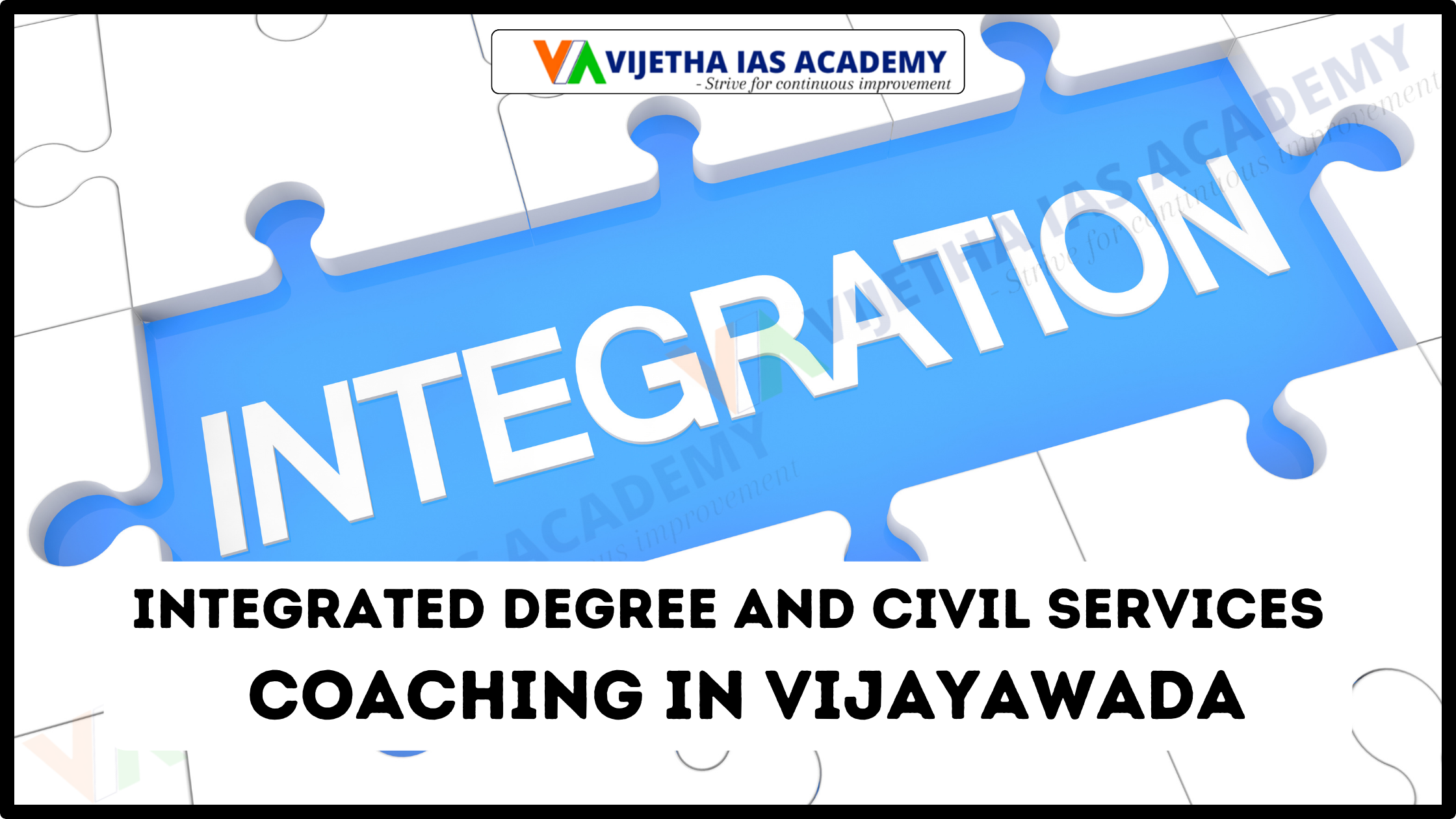 Integrated Degree and Civil Services Coaching In Vijayawada