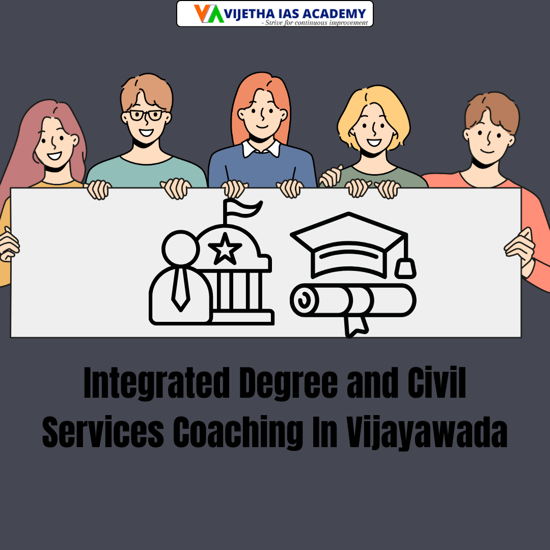 Integrated Degree and Civil Services Coaching In Vijayawada