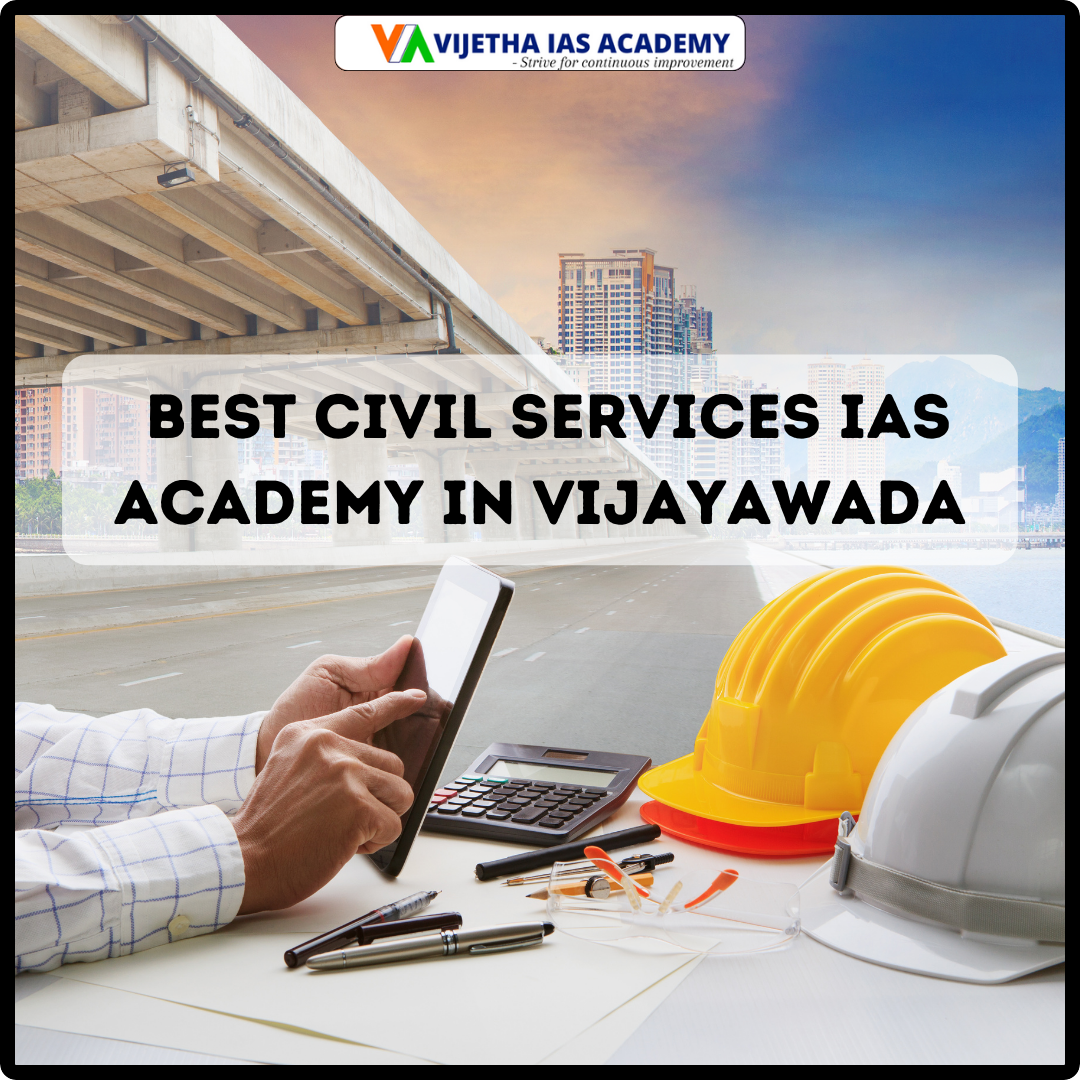 Best Civil Services IAS Academy In Vijayawada