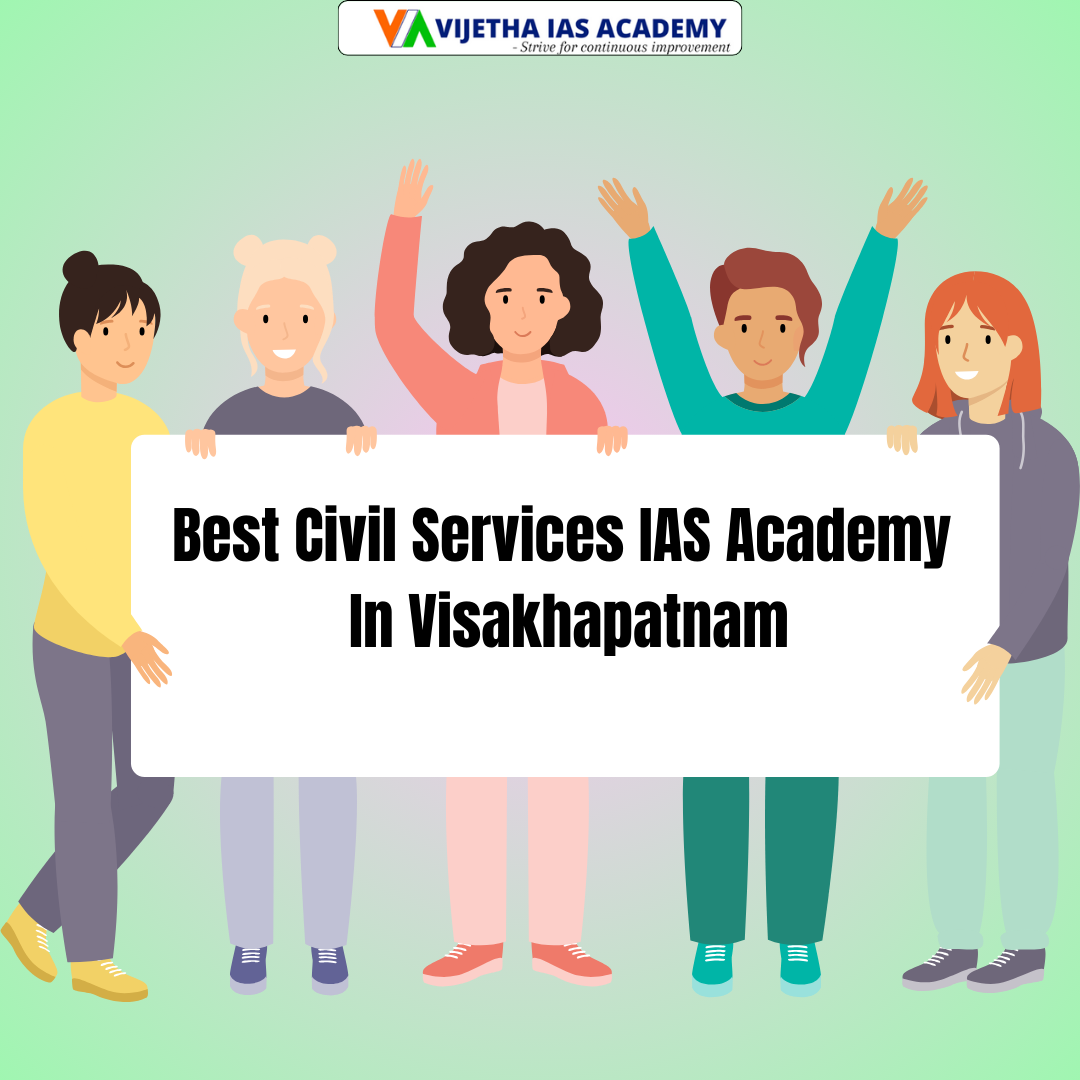 Best Civil Services IAS Academy In Visakhapatnam