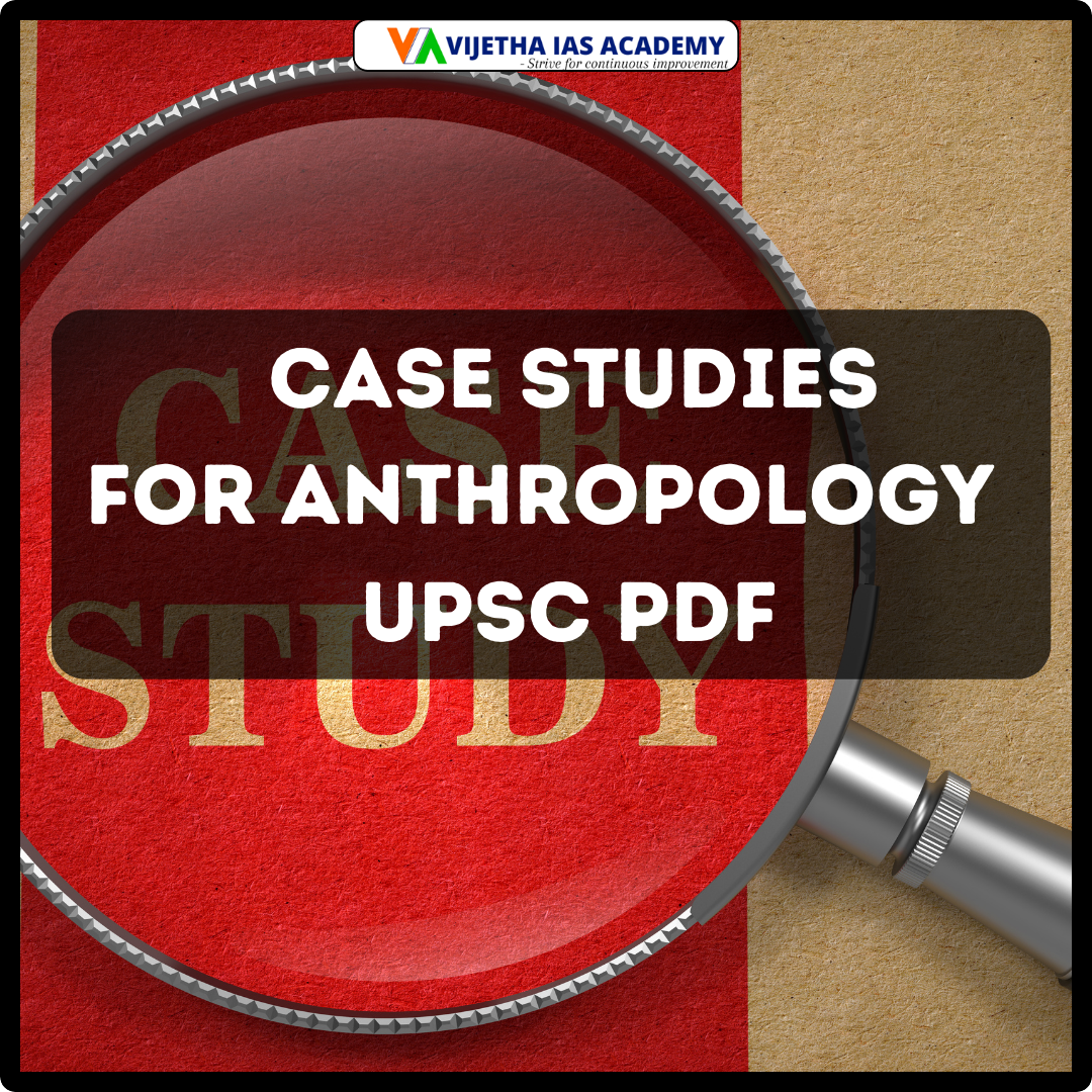 Case Studies for Anthropology UPSC PDF