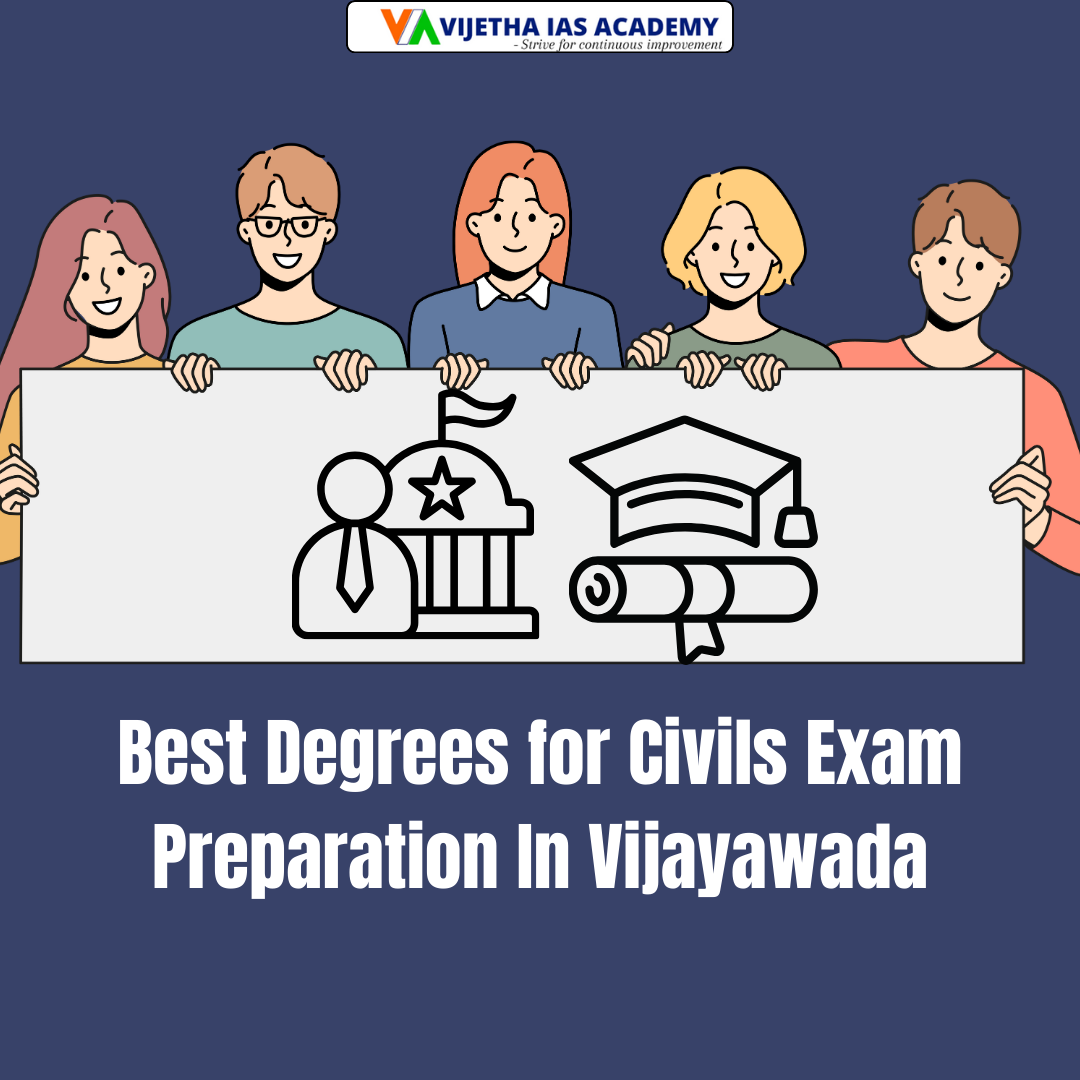 Best Degrees for Civils Exam Preparation In Vijayawada