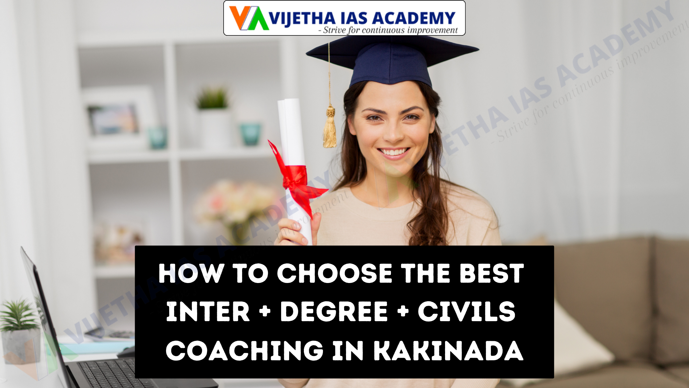 How To Choose The Best Inter + Degree + Civils Coaching In Kakinada