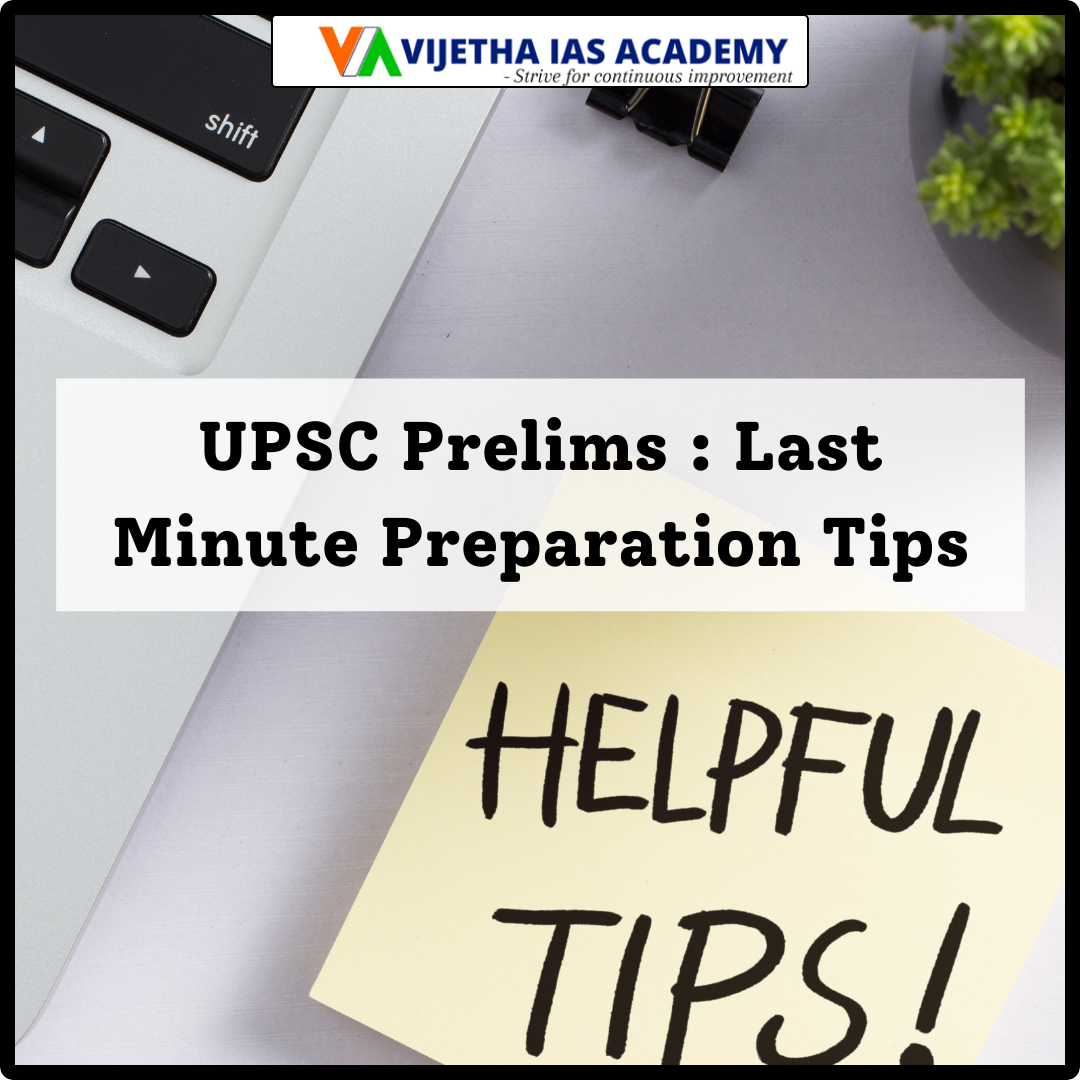 UPSC Prelims: Last Minute Preparation Tips