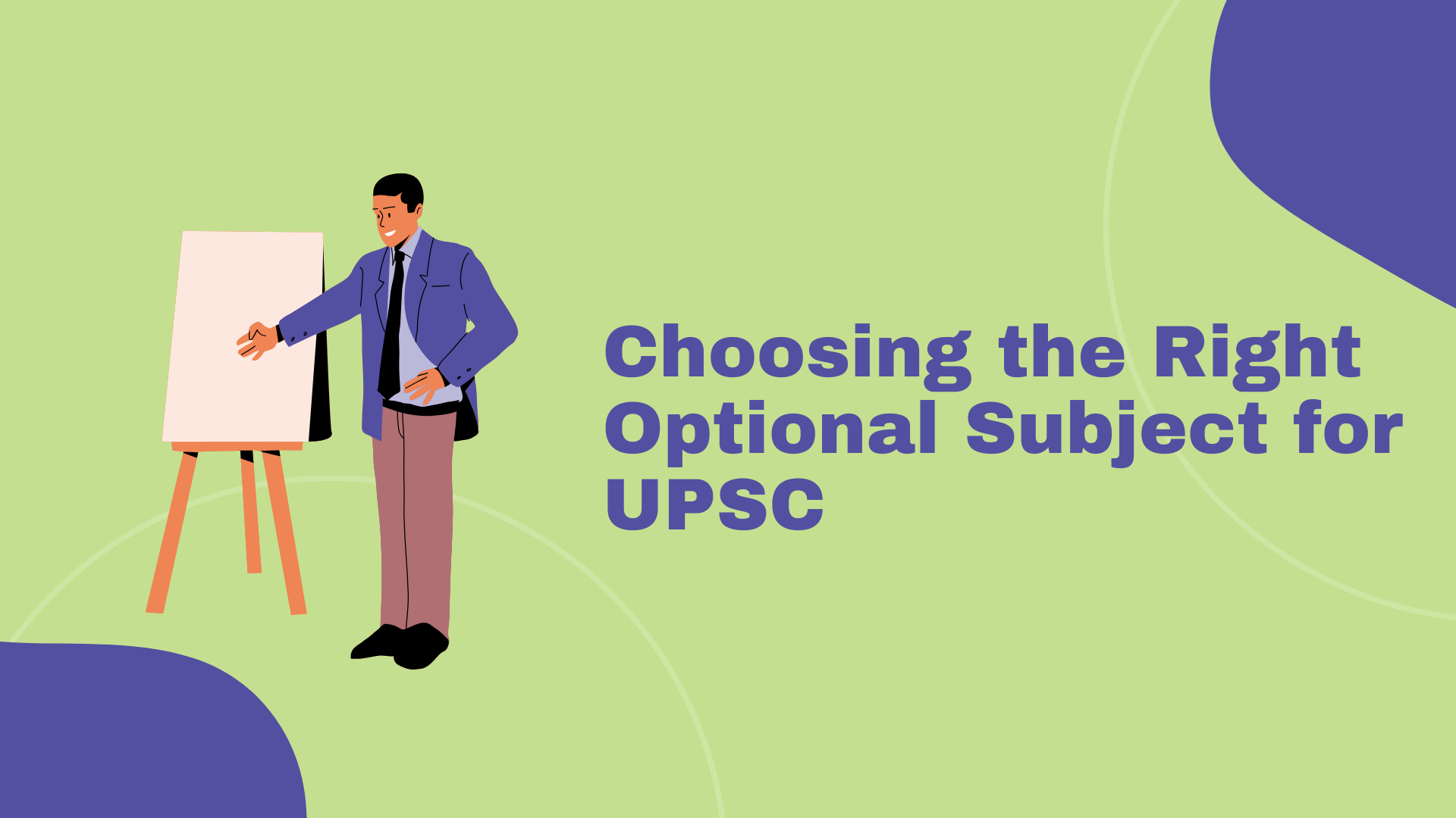 How to choose the right Optional Subject for UPSC?