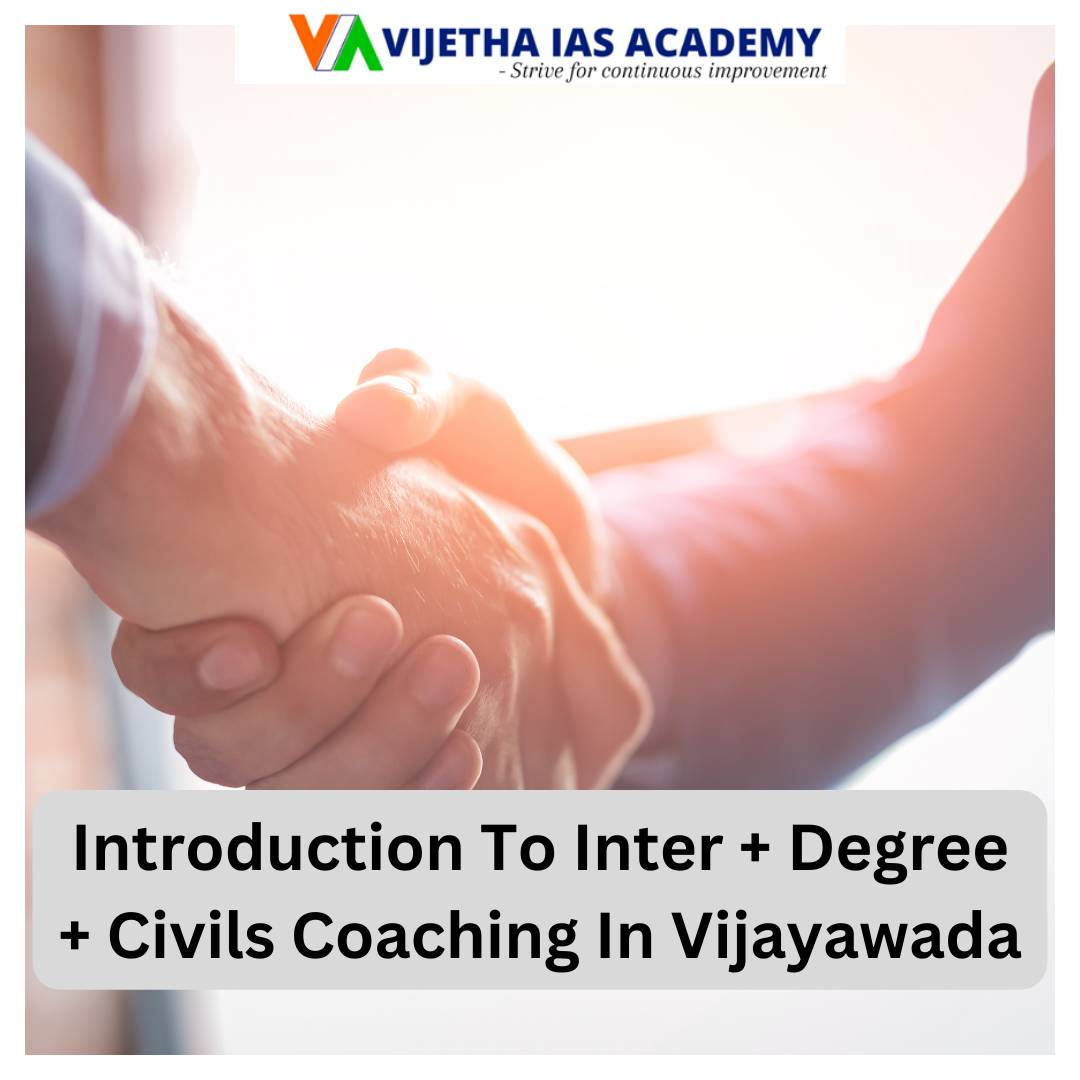 Introduction To Inter + Degree + Civils Coaching In Vijayawada