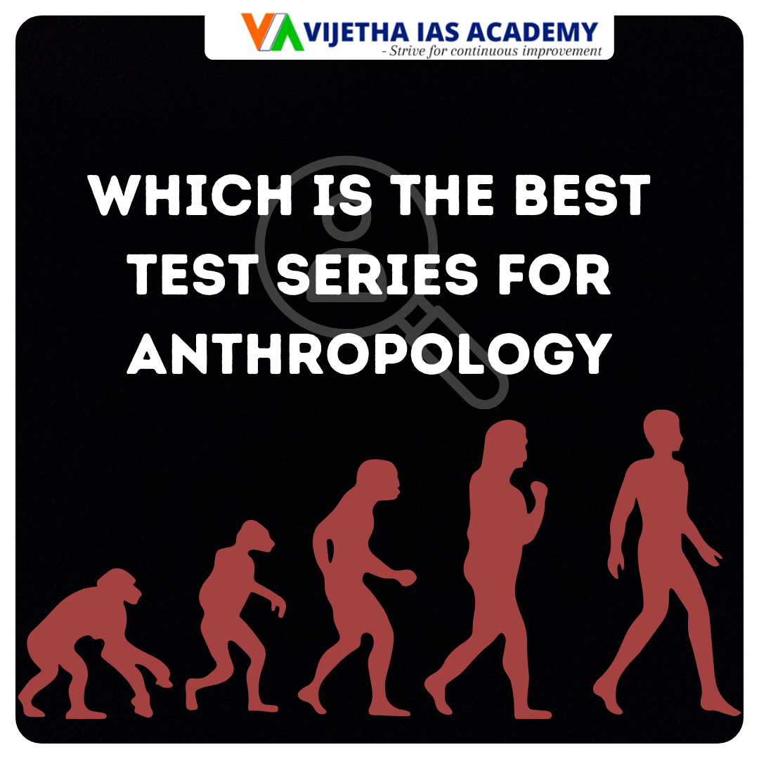 Which Is The Best Test Series For Anthropology?