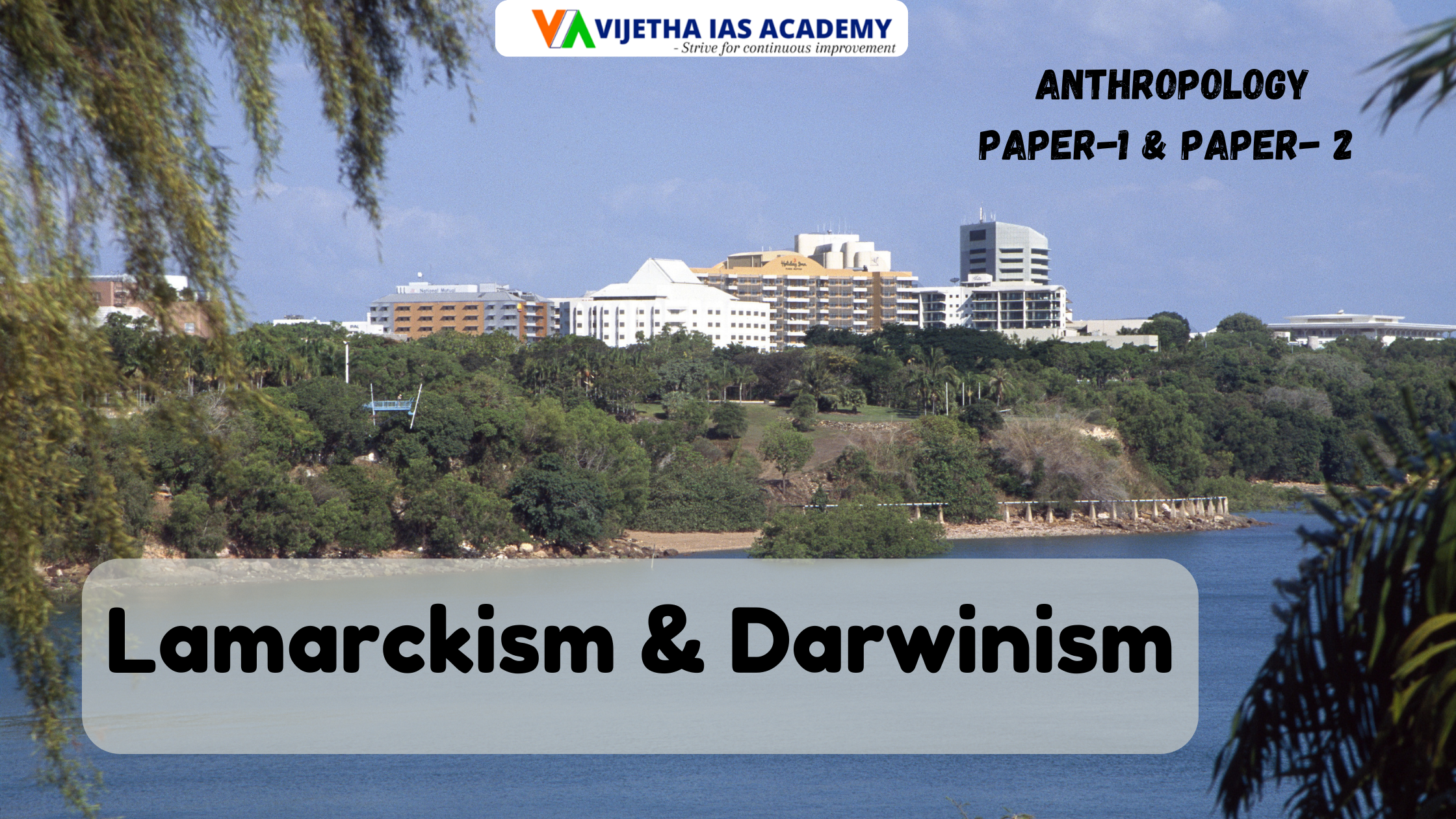 Lamarckism & Darwinism? Explained for UPSC | Vijetha IAS Academy