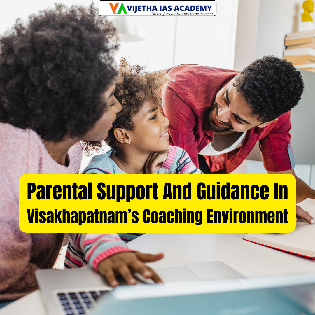Parental Support And Guidance In Visakhapatnam’s Coaching Environment