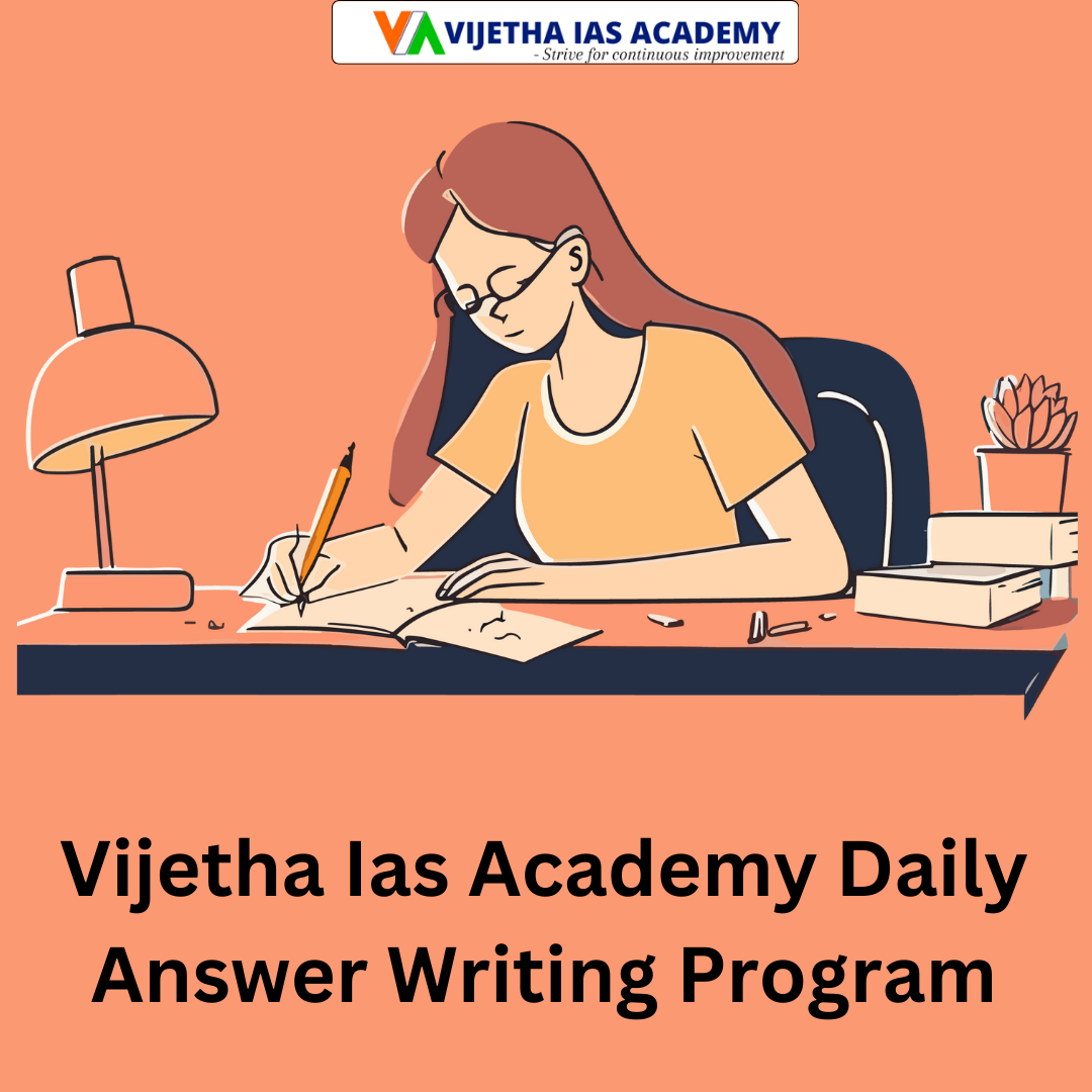 Vijetha Ias Academy Daily Answer Writing Program