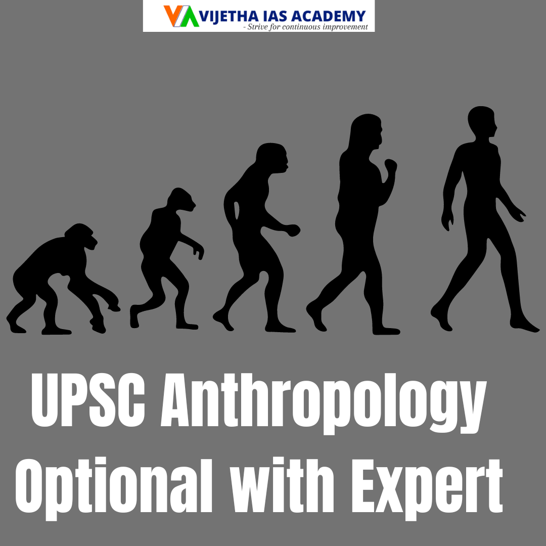 UPSC Anthropology Optional : A Comprehensive Guide