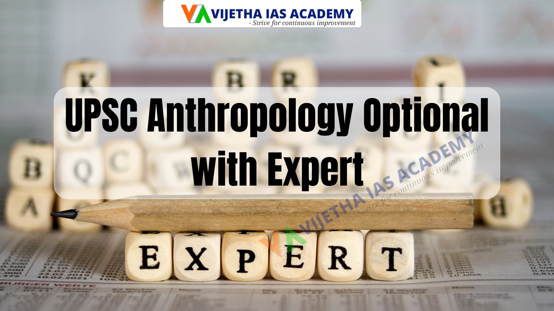 UPSC Anthropology Optional : A Comprehensive Guide | Vijetha IAS Academy