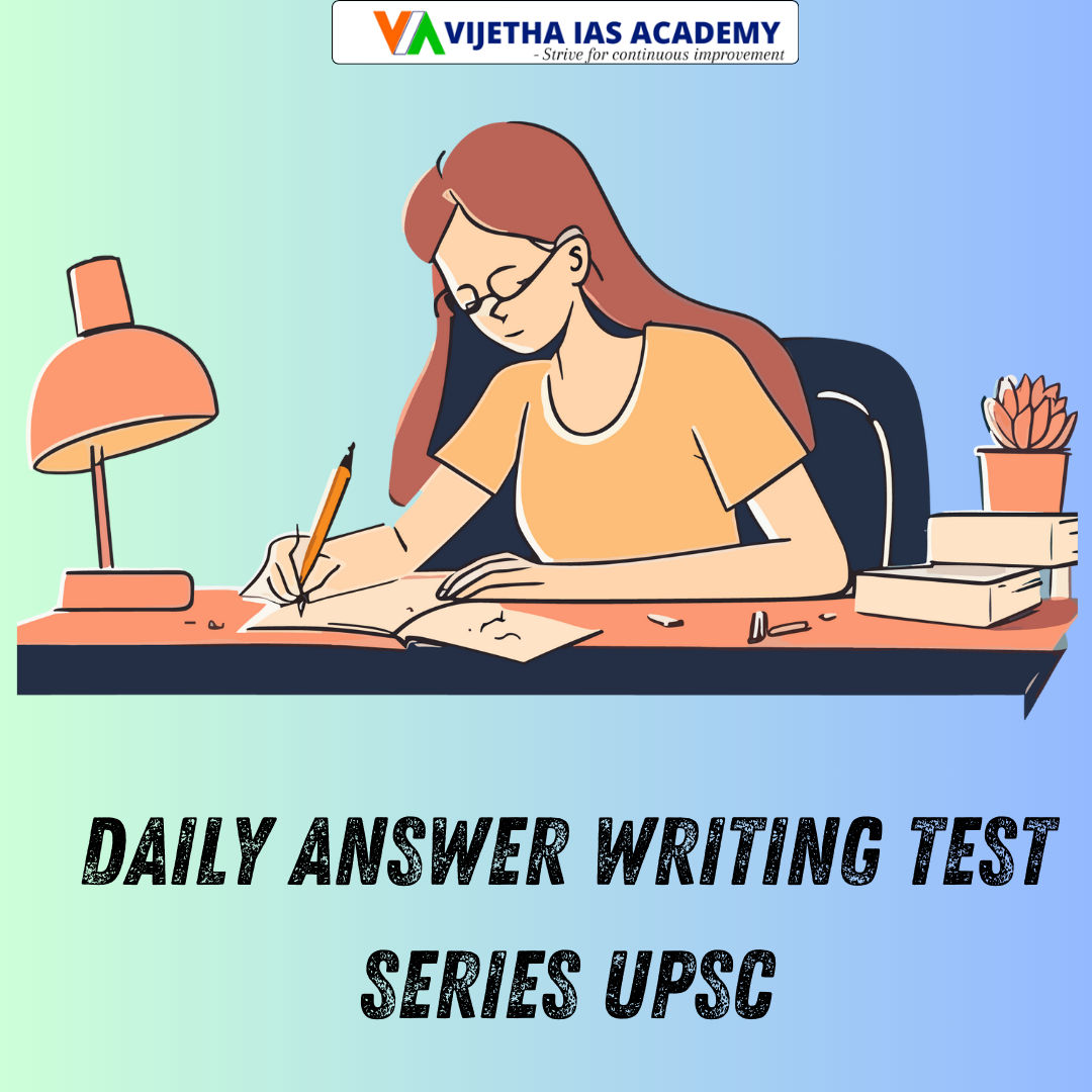 Daily Answer Writing Test Series Upsc 2025
