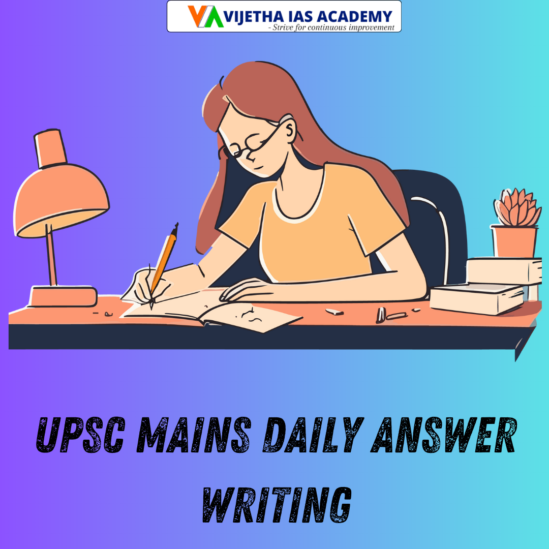 Upsc Mains Daily Answer Writing