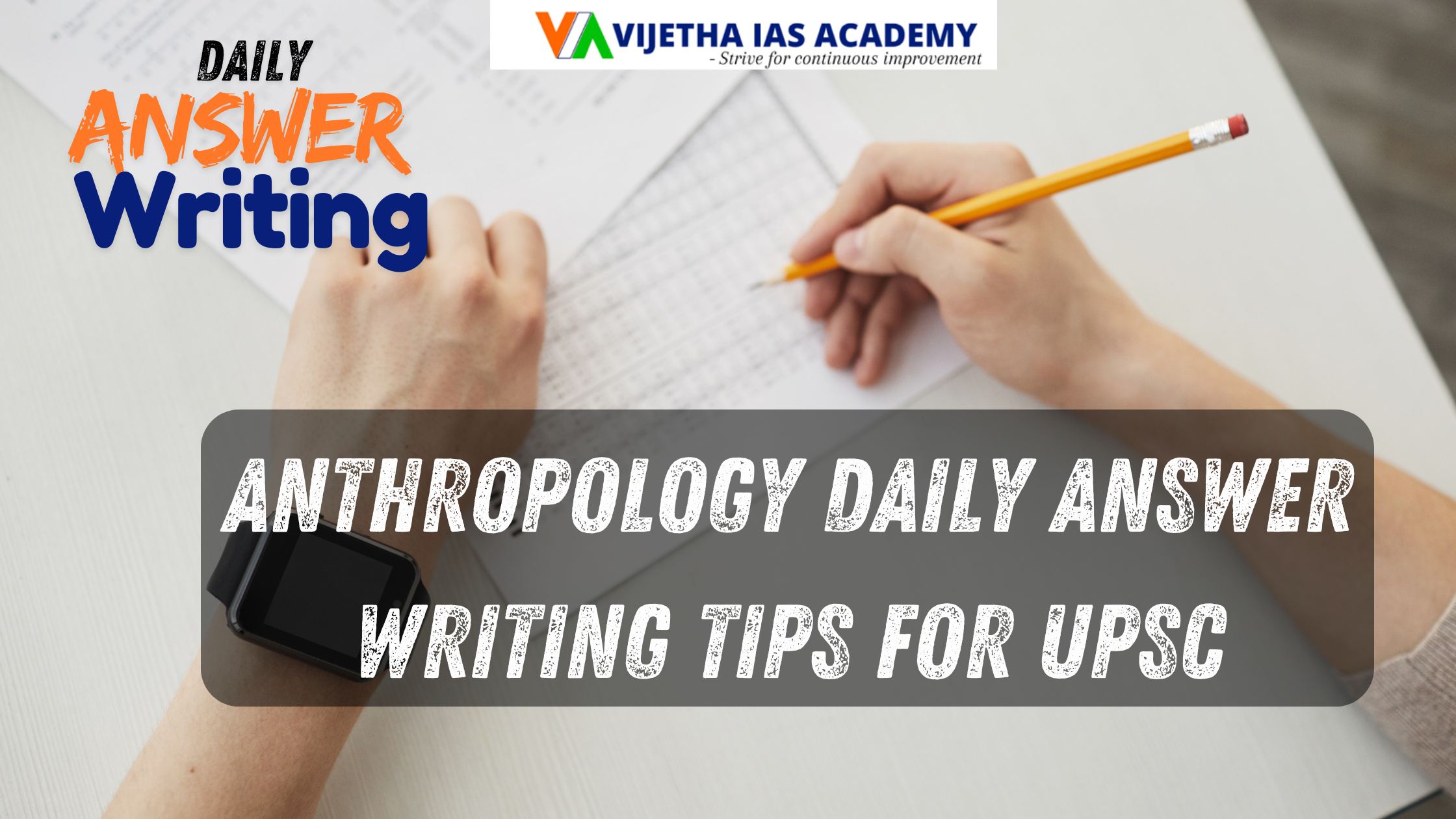 Anthropology Daily Answer Writing Tips For Upsc