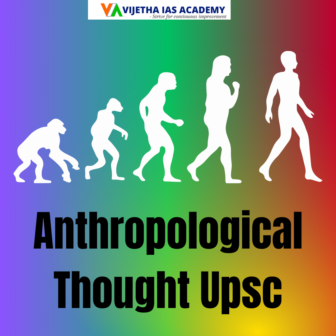 Anthropological Thought for UPSC Aspirants