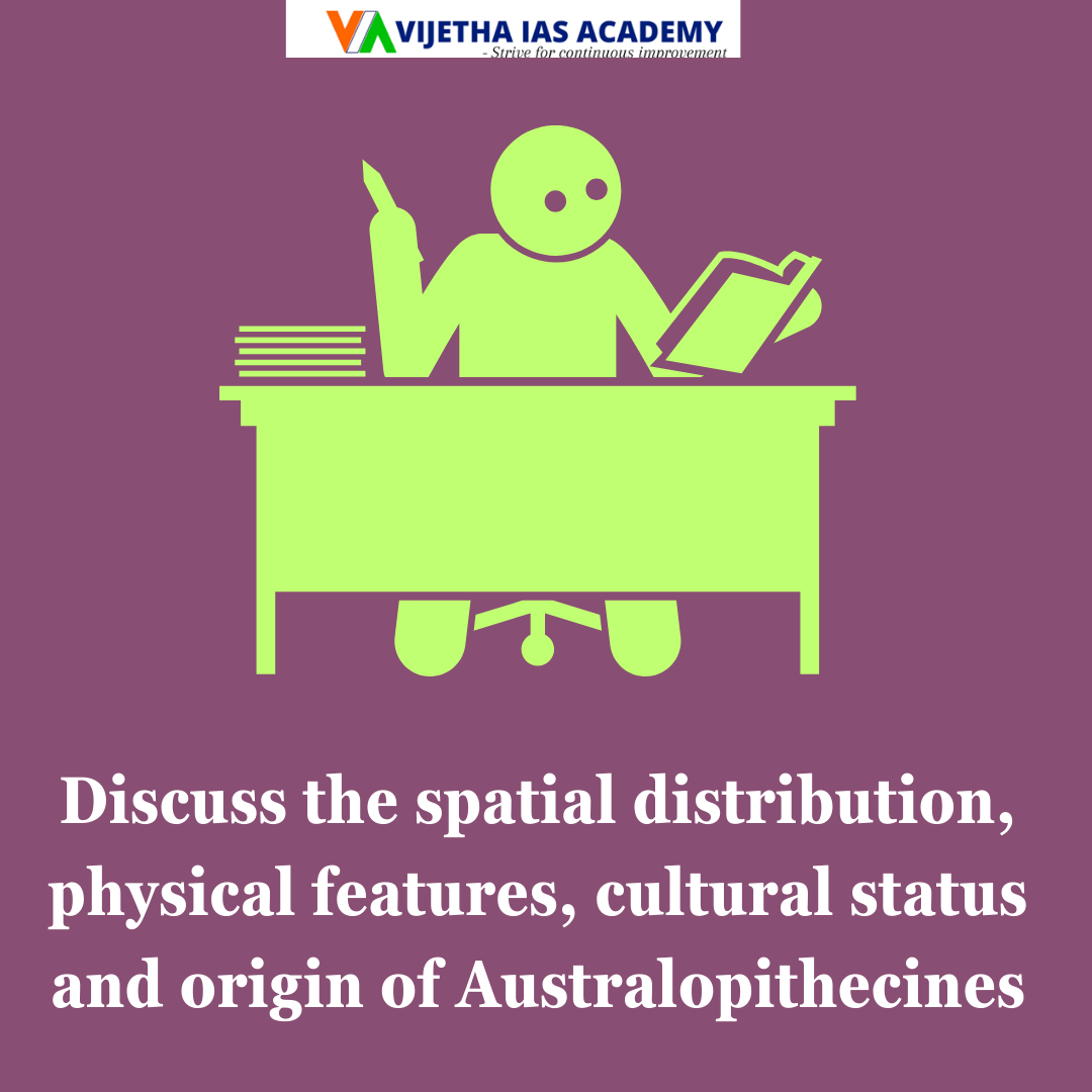 Discuss the spatial distribution, physical features, cultural status ...