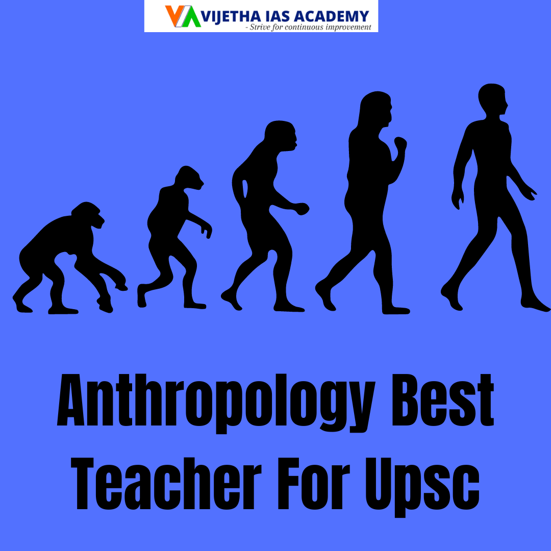 Anthropology Best Teacher For Upsc| Vijetha IAS Academy