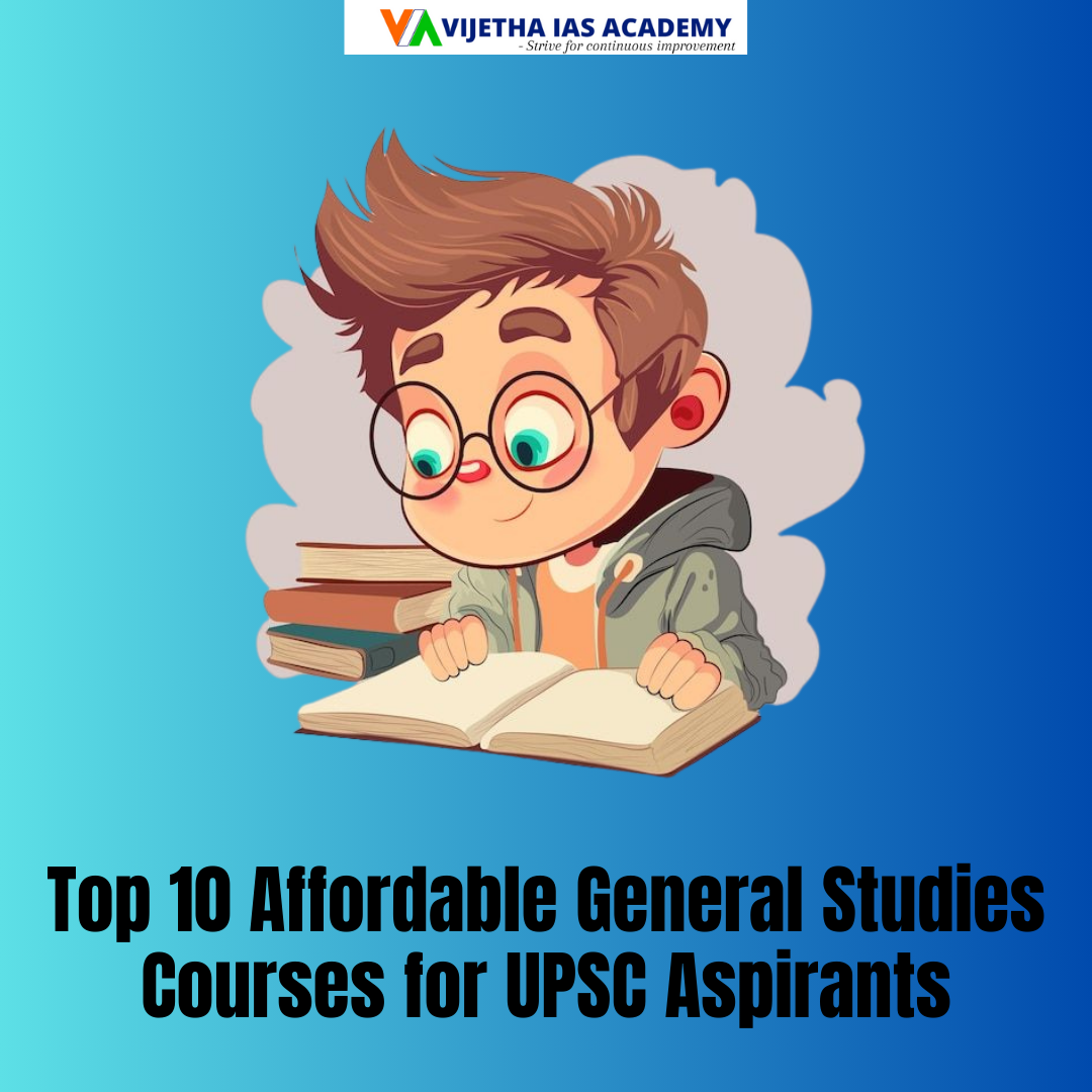 Top 10 Affordable General Studies Courses for UPSC Aspirants