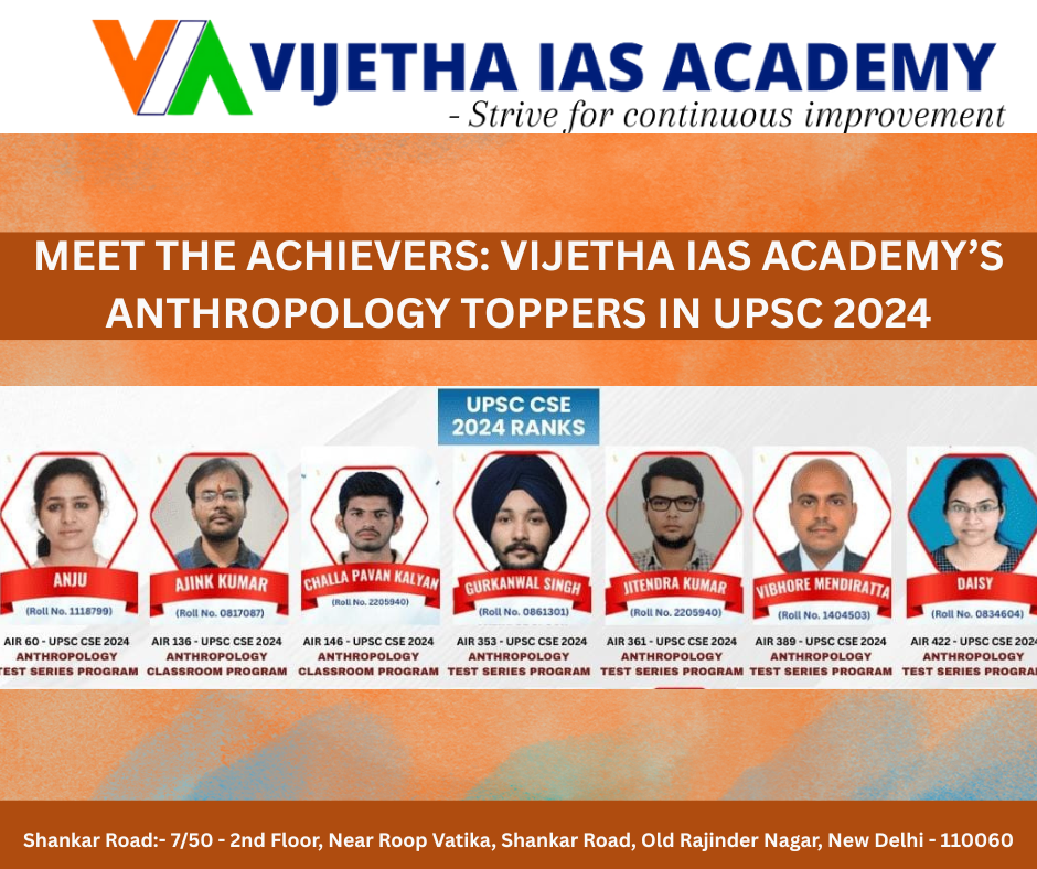 How Vijetha IAS Academy Helped Anthropology Toppers Crack UPSC 2024
