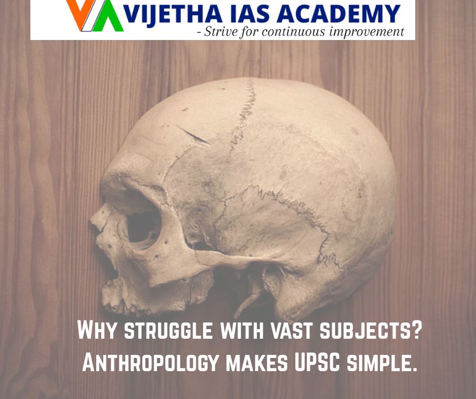 Is Anthropology Optional Right for You? Here’s Why Vijetha Makes It ...