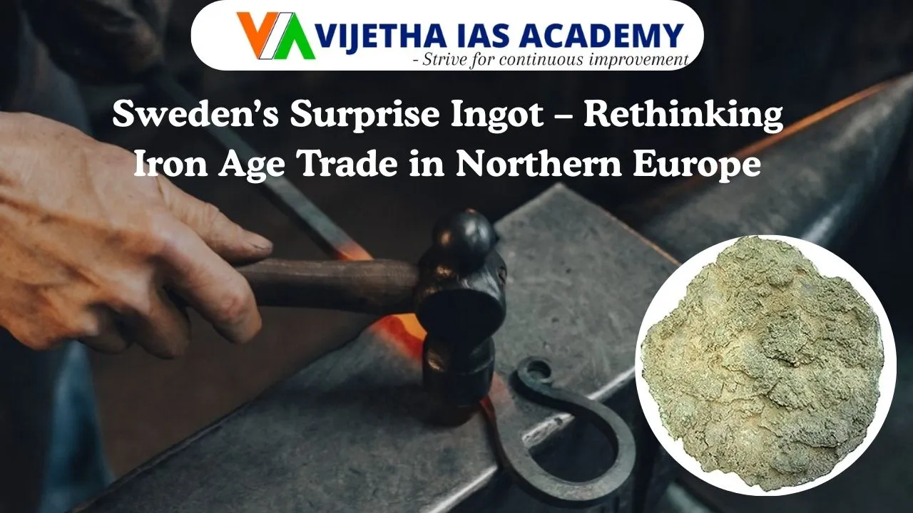 Sweden’s Surprise Ingot – Rethinking Iron Age Trade in Northern Europe