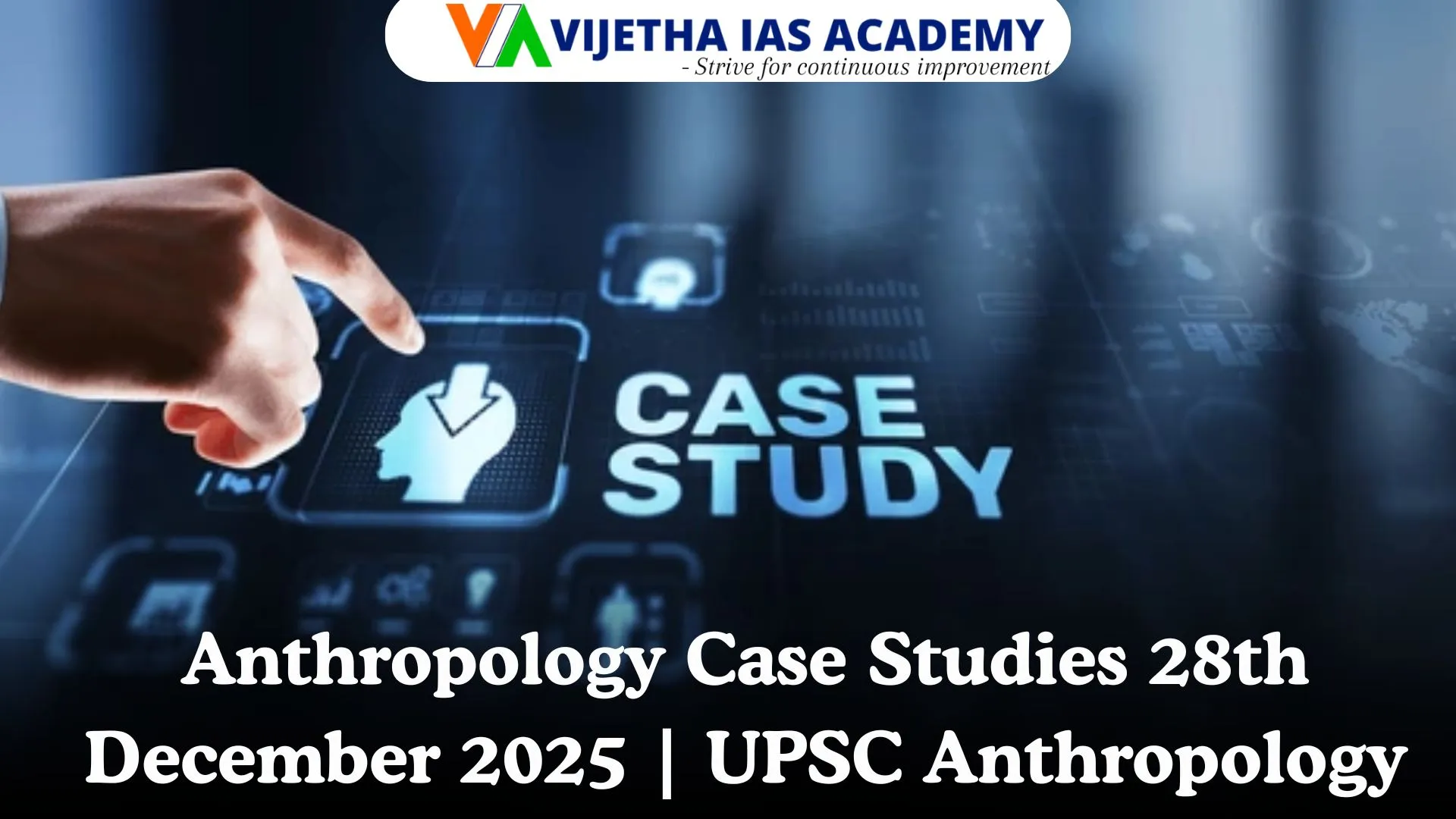 Anthropology Case Studies 28th December 2025