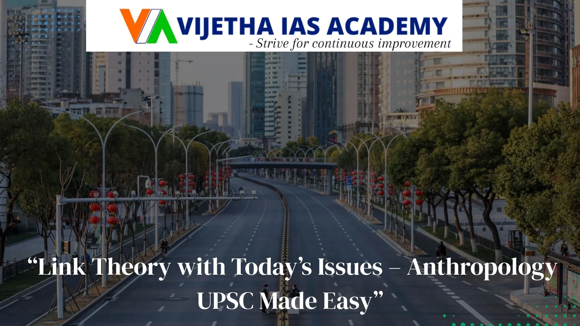 Anthropology Case Studies for UPSC – Urbanisation & Ethnicity (29th ...