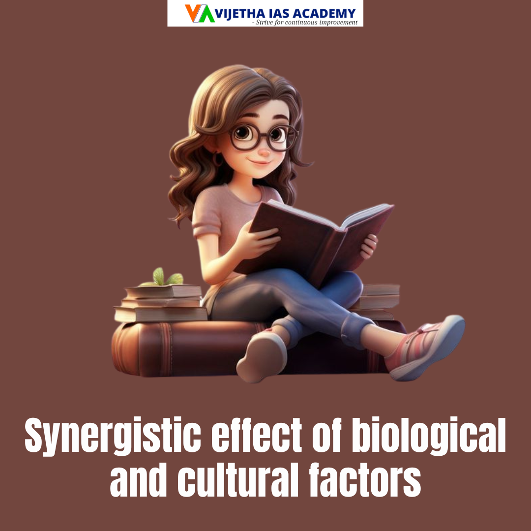 Critically discuss the synergistic effect of biological and cultural ...