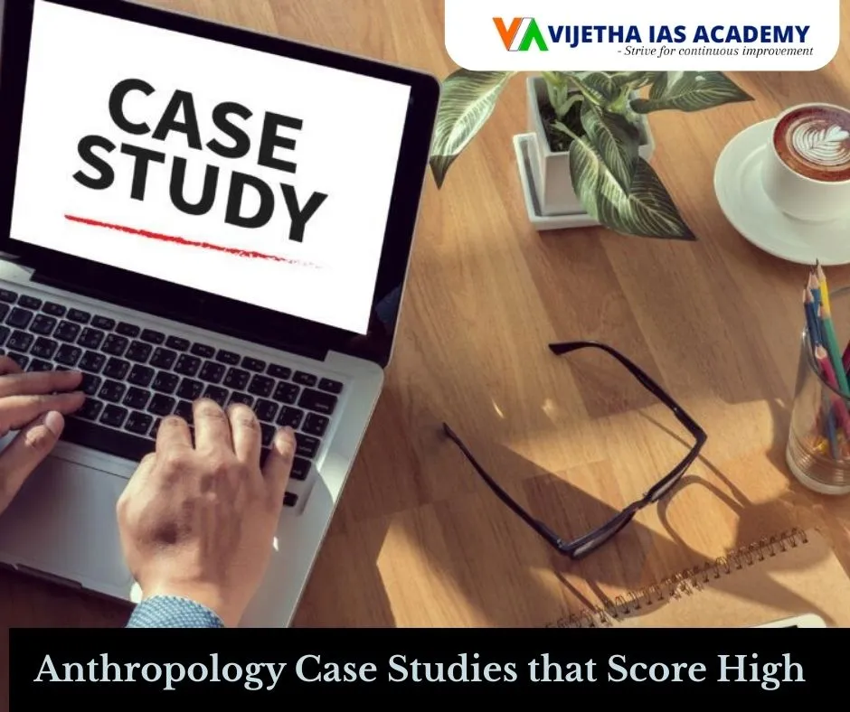 Anthropology Case Studies – 1st September 2025