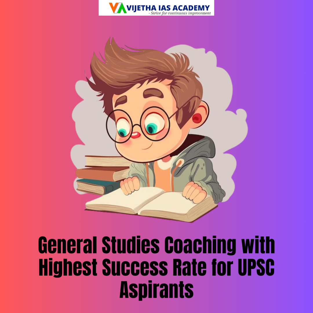 General Studies Coaching with Highest Success Rate for UPSC Aspirants