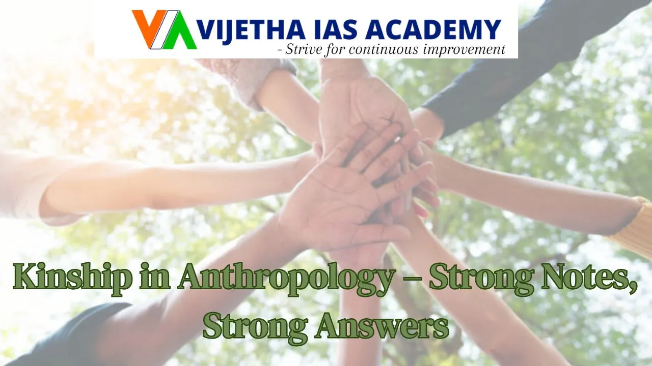 Kinship in Anthropology – UPSC Notes for Anthropology Optional