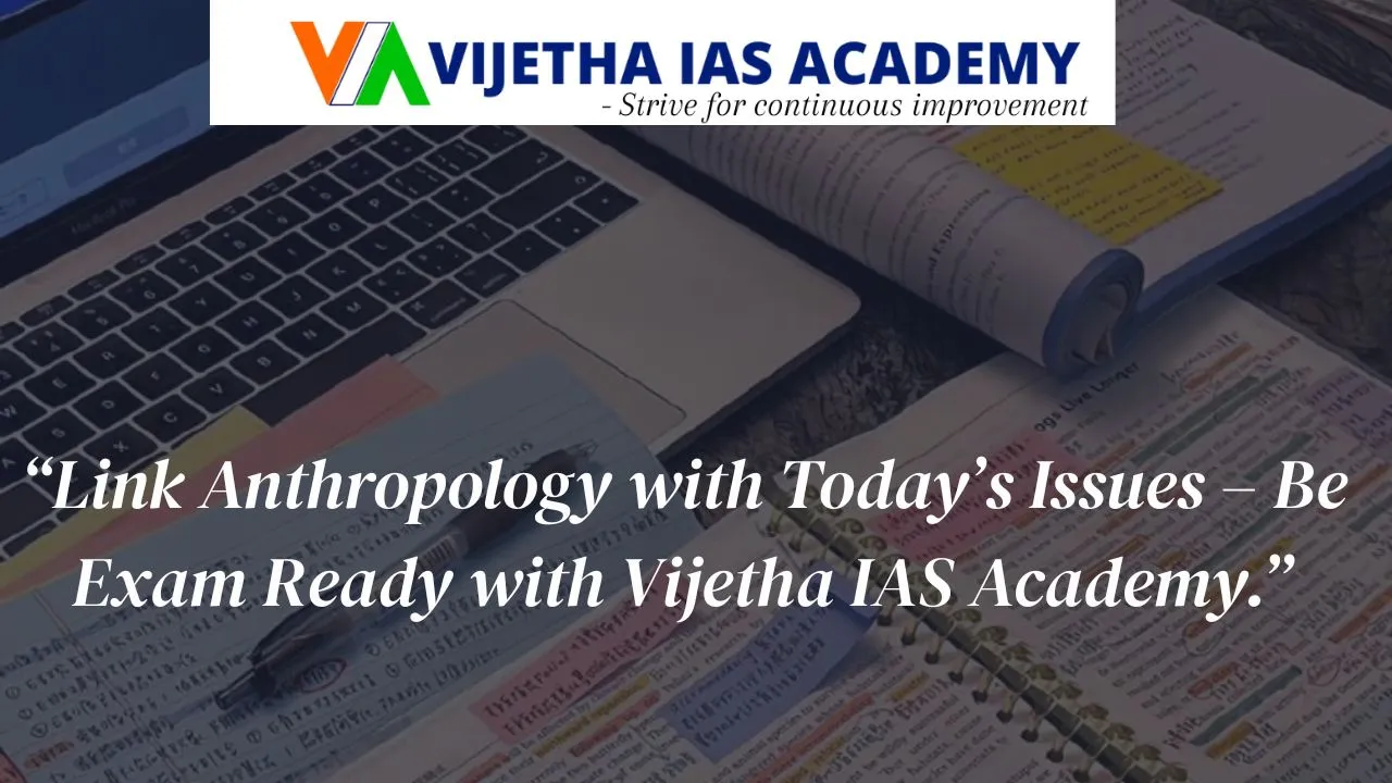 Anthropology Case Studies for UPSC – September 2025 Highlights