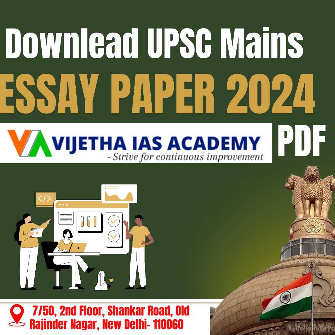 Download UPSC Mains Essay Paper 2024 PDF| Vijetha IAS Academy