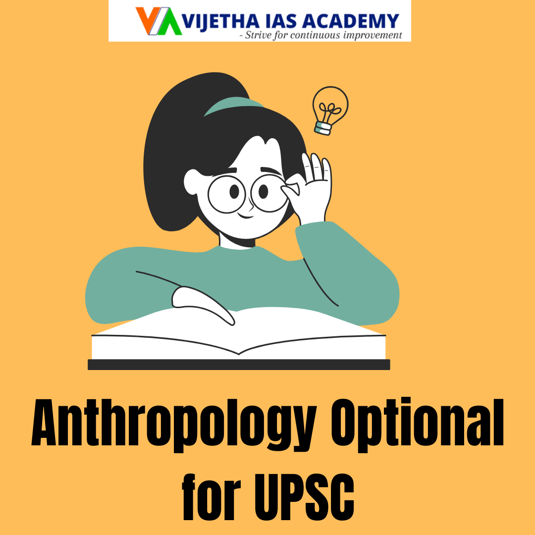 Anthropology Optional For UPSC | Top Anthropology IAS Coaching | Vijetha IAS Academy