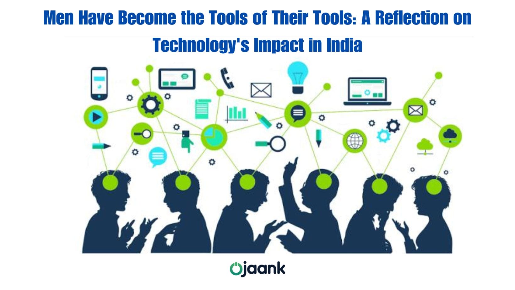 Men Have Become the Tools of Their Tools: A Reflection on Technology's ...