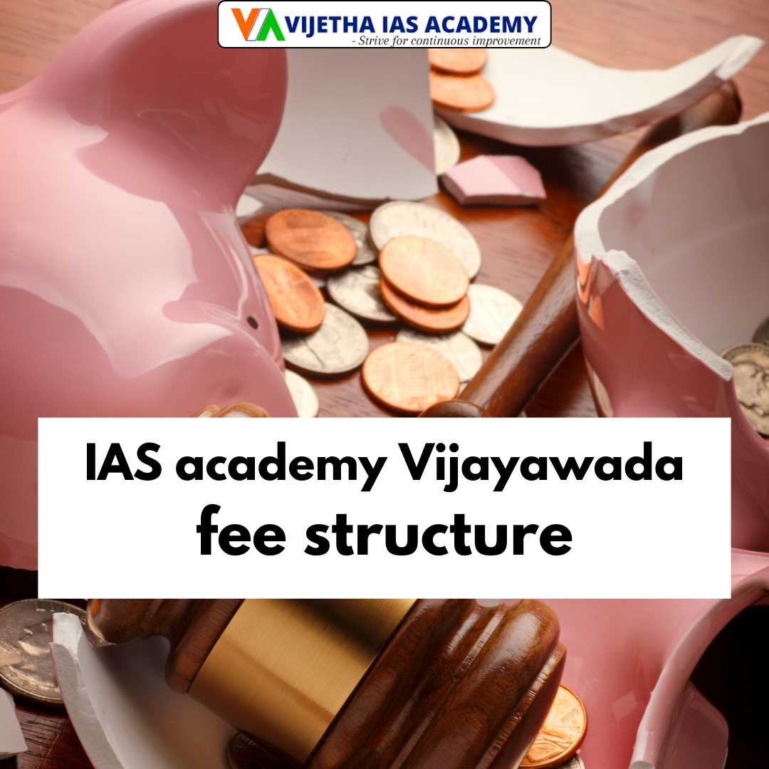 Vijetha IAS Academy Vijayawada Fee Structure