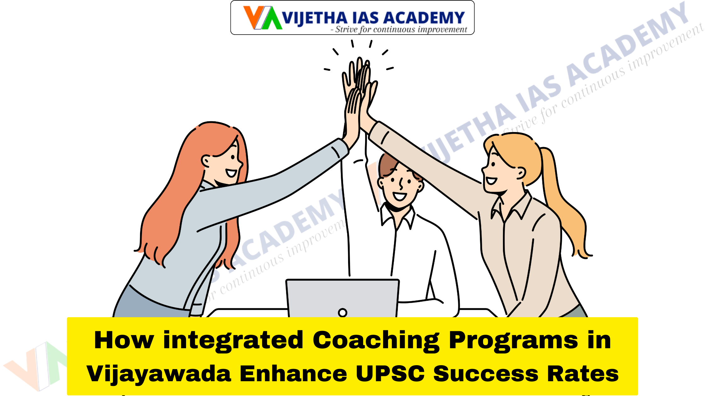 How Integrated Coaching Programs in Vijayawada Elevate UPSC Success ...