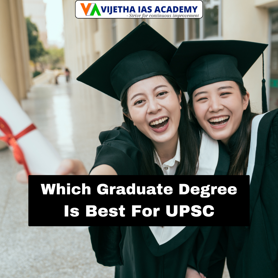 Which Graduate Degree Is Best For UPSC?