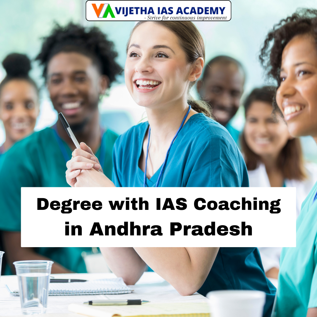 Pursuing a Degree with IAS Coaching in Andhra Pradesh: A Strategic Path ...