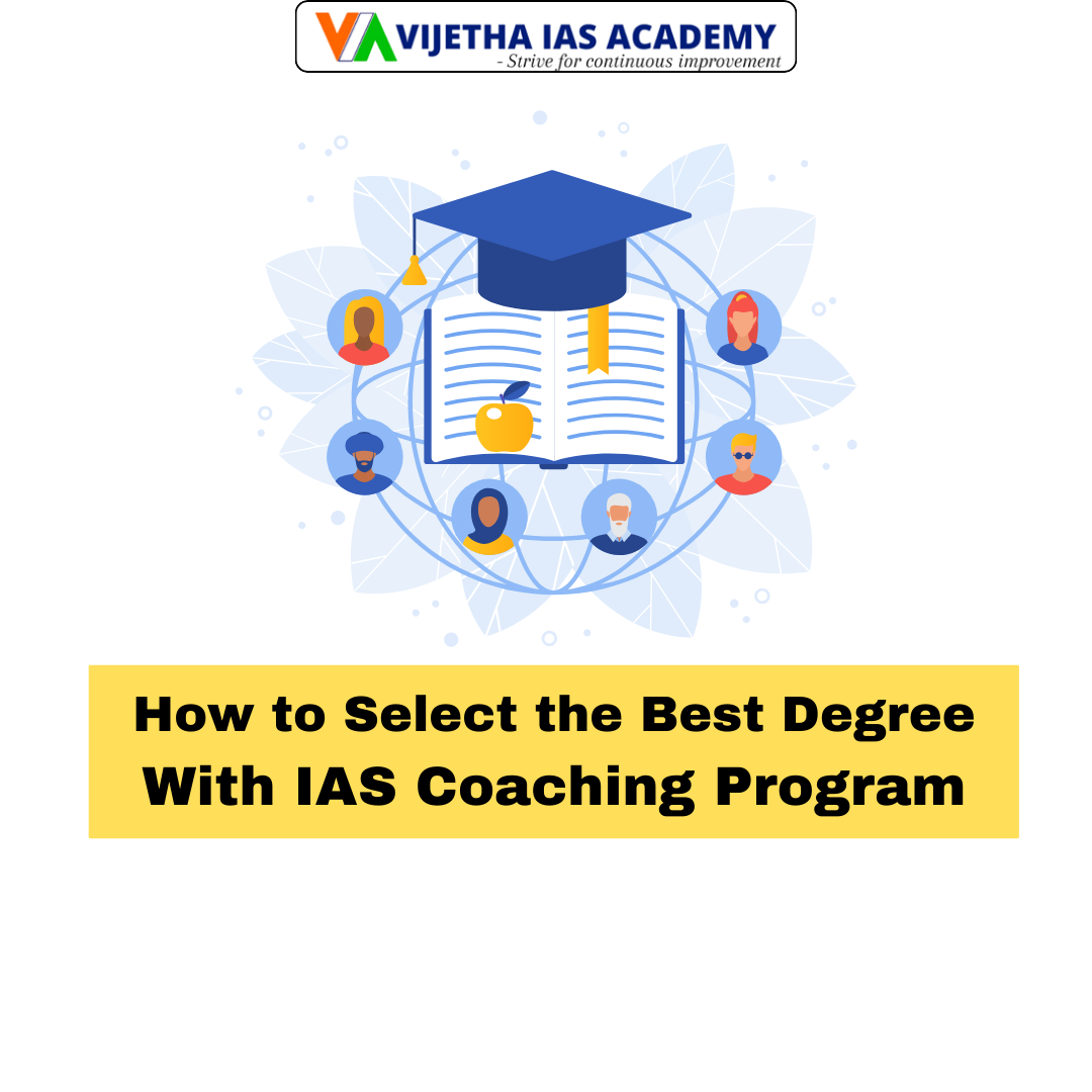 How to Choose the Best Degree Program with IAS Coaching for Civil ...